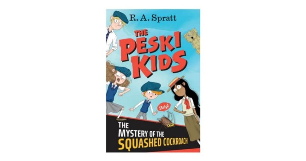 Mum’s a superspy and the dog bites, but nothing stops The Peski Kids ...